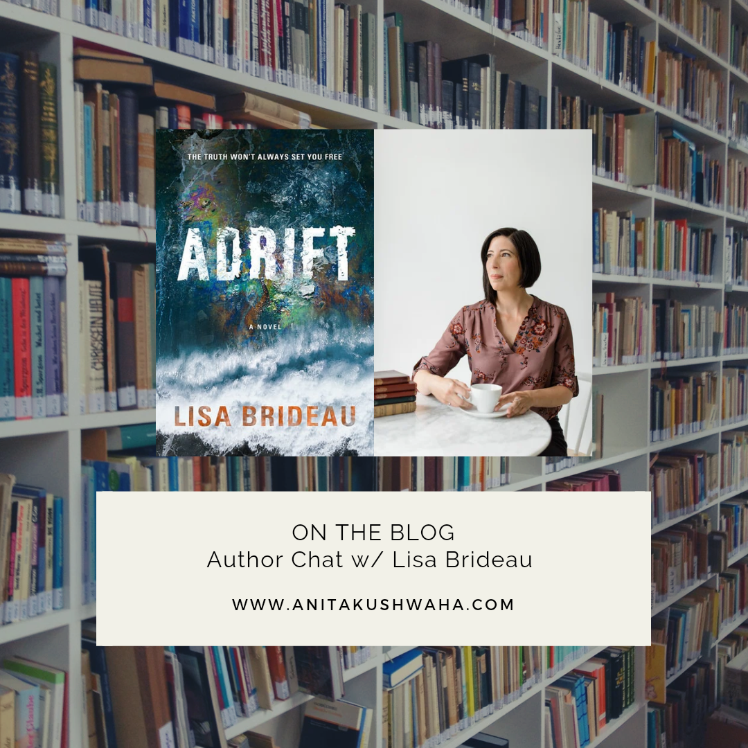 Author Chat with Lisa Brideau! – Anita Kushwaha, Author